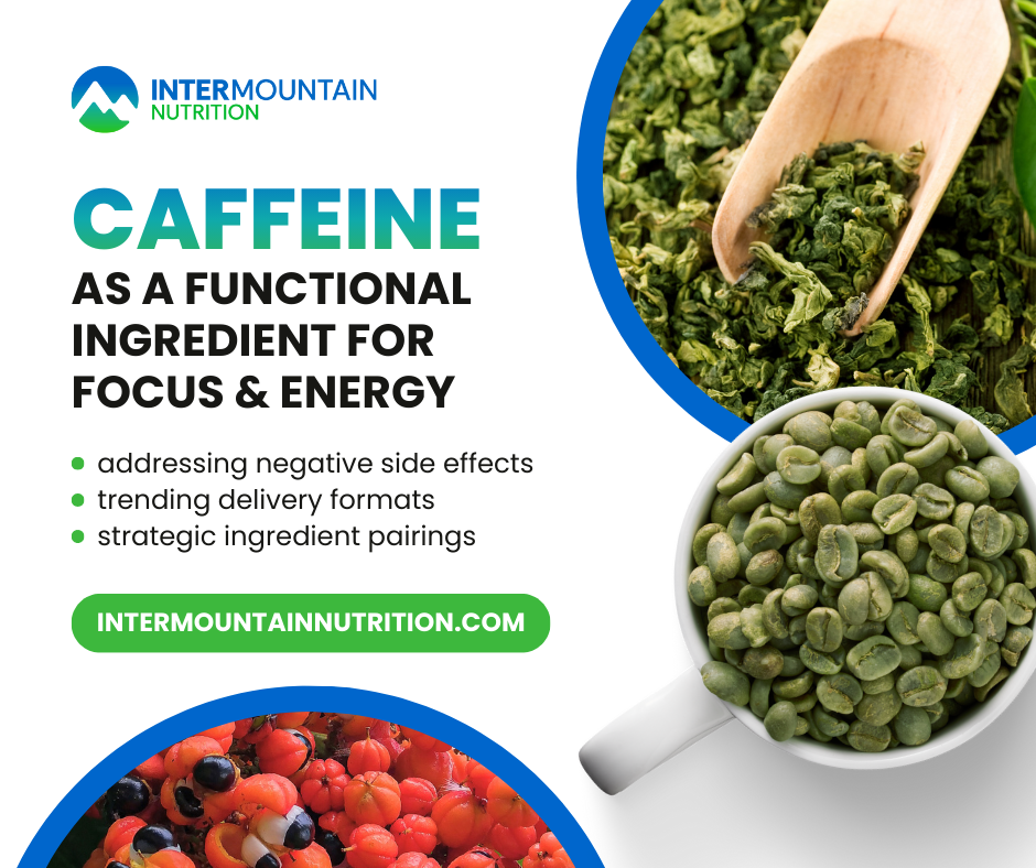 Caffeine as a Functional Ingredient - Intermountain Nutrition